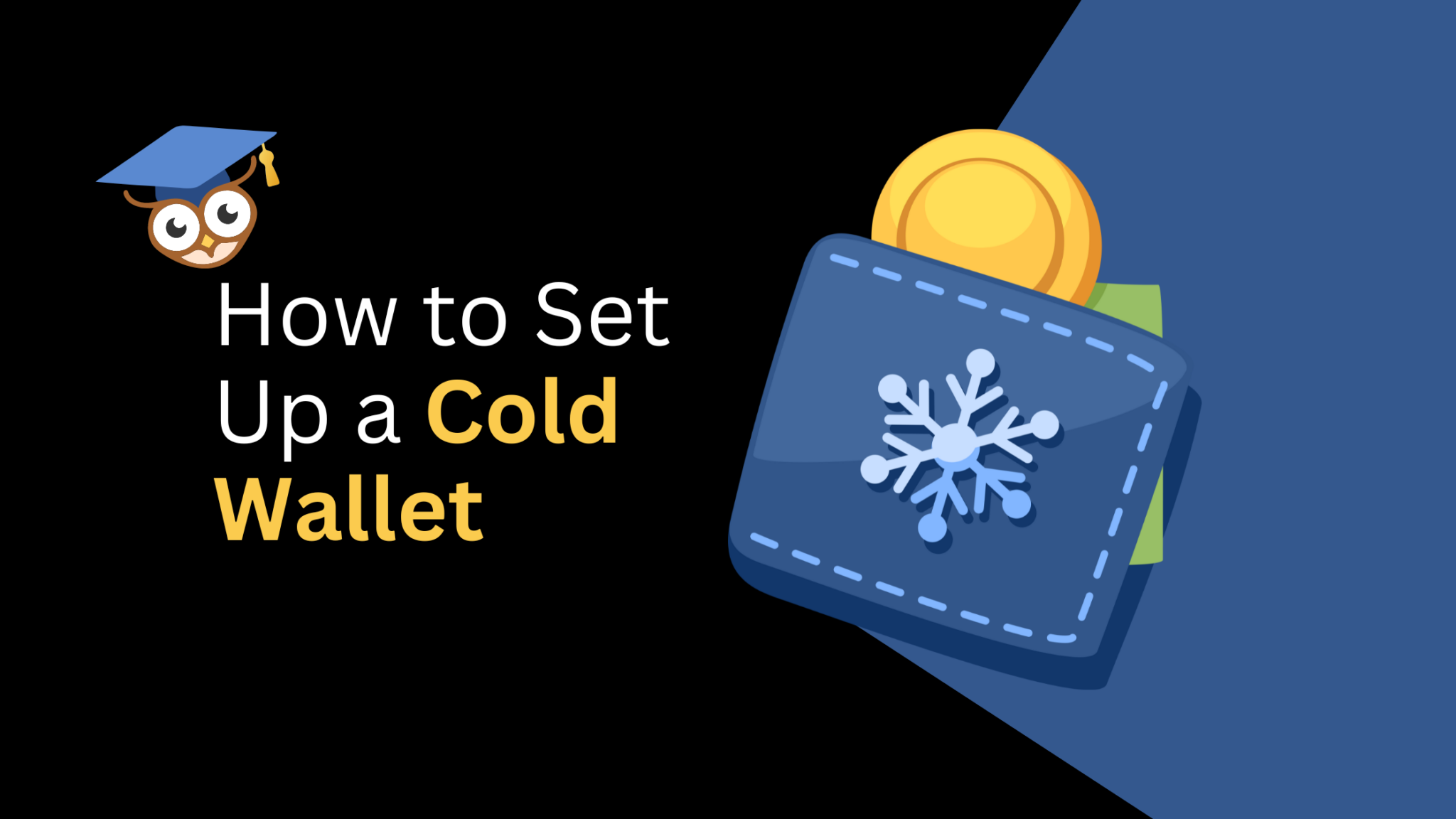 How To Set Up A Cold Wallet In 10 Easy Steps